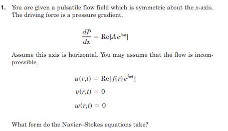 Solved You Are Given A Pulsatile Flow Field Which Is Chegg