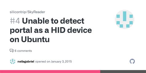 Unable To Detect Portal As A Hid Device On Ubuntu · Issue 4 · Silicontripskyreader · Github