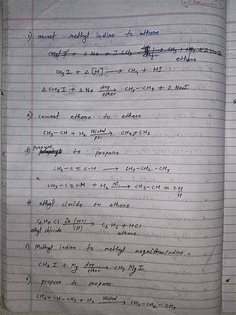 1 Convert Methyl Iodide To Ethane 2 Convert Ethene To Ethane 3 Conve