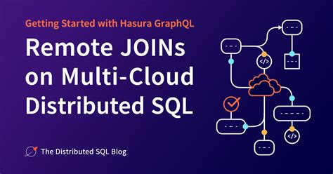 Getting Started With Hasura Graphql Remote Joins On Multi Cloud Distributed Sql Yugabyte