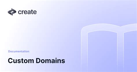 Custom Domains Create