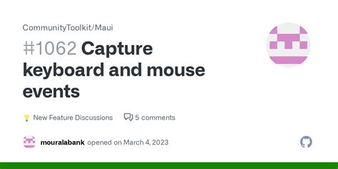 capture keyboard and mouse events · communitytoolkit maui · discussion