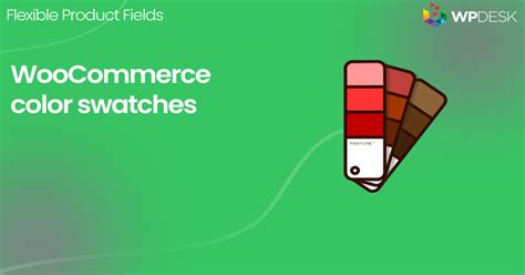 Color Swatches For Woocommerce Products With A Free Plugin
