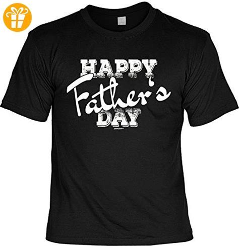 Fun T Shirt Zum Vatertag Happy Fathers Day Geschenk Geburtstag