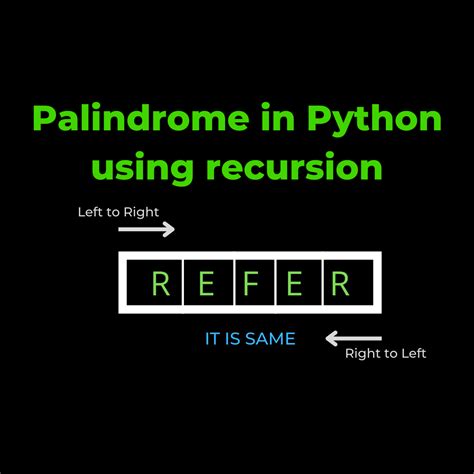 Palindrome In Python Using Recursion Python Language Translation