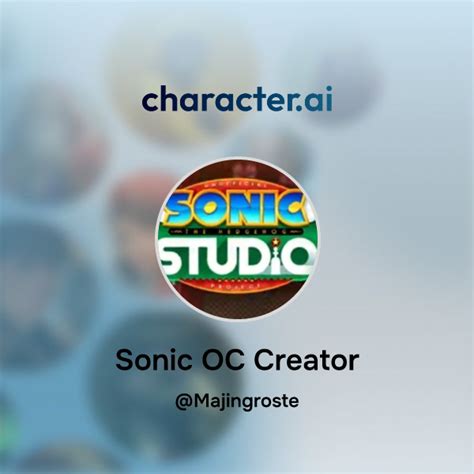 Chat With Sonic Oc Creator Character Ai Ai Chat Reimagined Your Words Your World