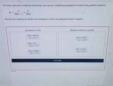 solved for many weak acid or weak base calculations you can