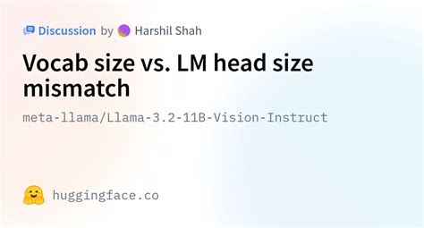 Meta Llamallama 32 11b Vision Instruct · Vocab Size Vs Lm Head Size