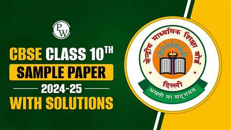 Cbse Class 10th Sample Paper 2024 25 With Solutions Pw Store