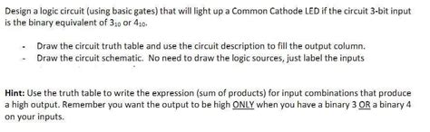 Solved Design A Logic Circuit Using Basic Gates That Will Chegg