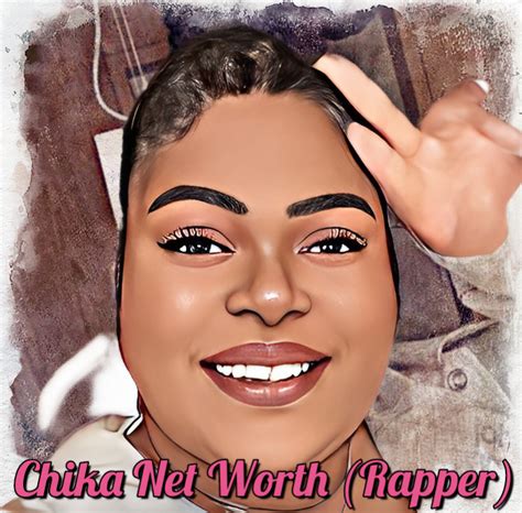 Chika Net Worth Rapper Forbes How Rich Is The Rapper