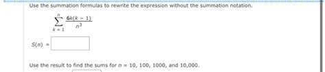 solved use the summation formulas to rewrite the expression