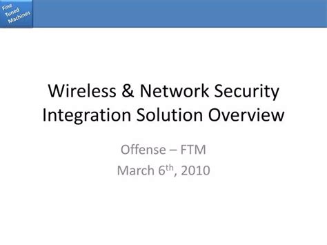 ppt wireless and network security integration solution overview