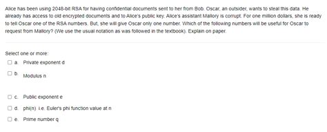 solved alice has been using 2048 bit rsa for having