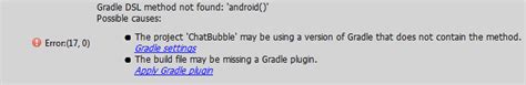 Android Studio Gradle DSL Method Not Found Android Error Stack Overflow