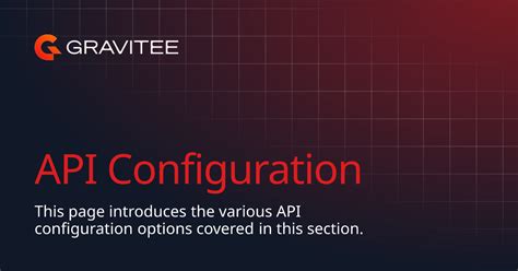api configuration gravitee documentation