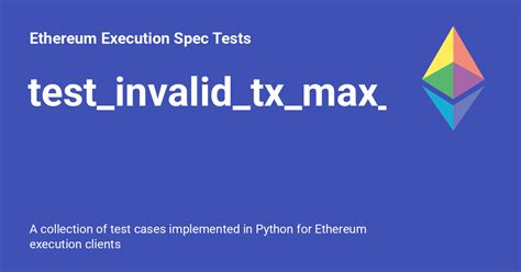 Testinvalidtxmaxfeeperblobgasstate Ethereum Execution Spec Tests