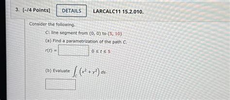 Solved Consider The Following C Line Segment From Chegg
