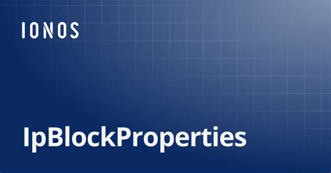IpBlockProperties Python SDK
