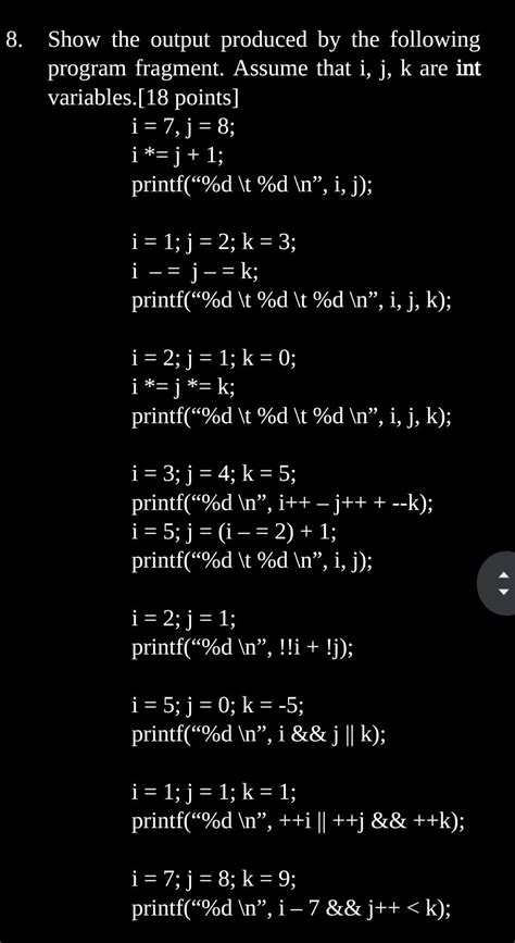 solved 8 show the output produced by the following program
