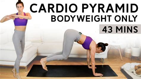 Cardio Pyramid Workout 43 Min Class Bodyweight Only At Home Cardio
