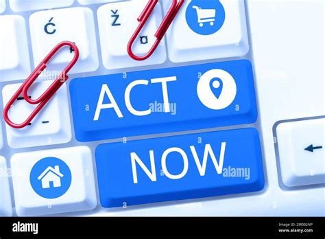 Text Caption Presenting Act Now Internet Concept Do Not Hesitate And