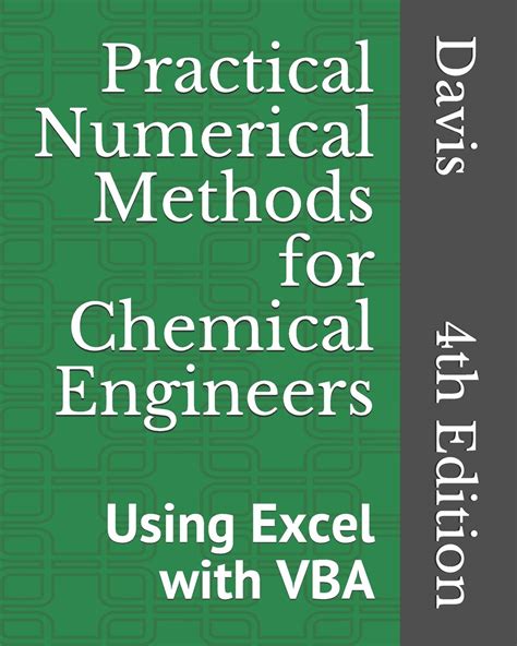 Practical Numerical Methods For Chemical Engineers Using Excel With Vba 4th