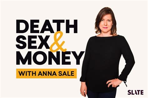 Why Anna Sale Started Death Sex And Money—and Where The Show Is Going Next Amanda Clayman