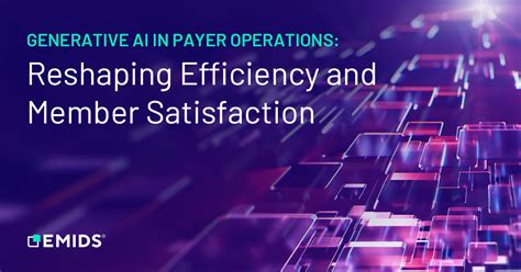 Generative Ai In Payer Operations Reshaping Efficiency And Member