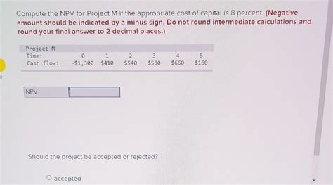 Solved Compute The Npv For Project M If The Appropriate Cost