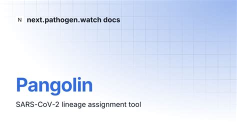 Pangolin Next Pathogen Watch Docs