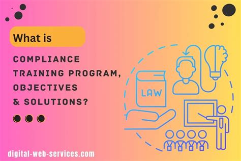 What Is Compliance Training Program Objectives And Solutions