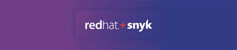 Snyk Achieves Red Hat Vulnerability Scanner Certification Snyk
