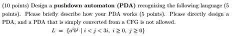 Design A Pushdown Automaton Pda Recognizing The