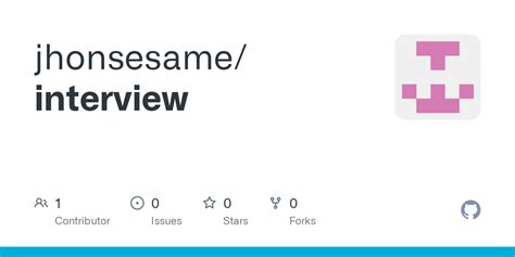 GitHub Jhonsesame Interview