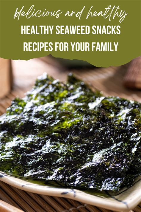 Seaweed Snacks Recipe