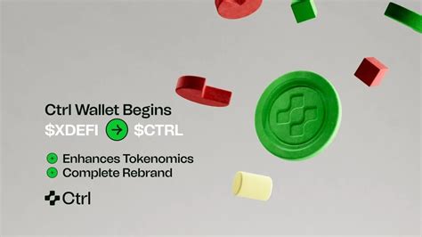 ctrl wallet begins xdefi to ctrl migration and enhances tokenomics to