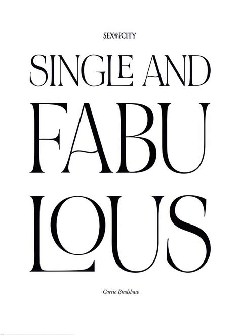 Sex And The City™ Single And Fabulous Print