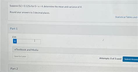 solved suppose f x 0 125x ﻿for xe x 0 ﻿determine the mean