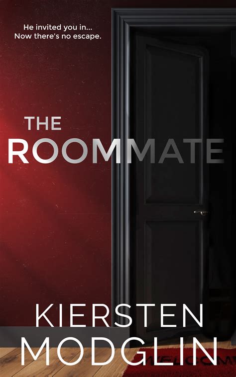 The Roommate By Kiersten Modglin Goodreads