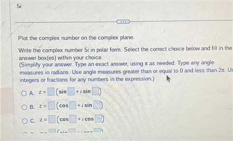 solved 5iplot the complex number on the complex plane write