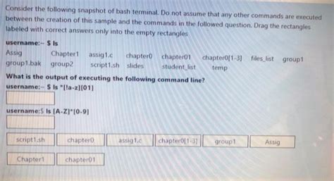 Solved Consider The Following Snapshot Of Bash Terminal Do