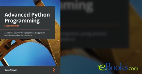 Advanced Python Programming 2nd Ed By Quan Nguyen Ebook