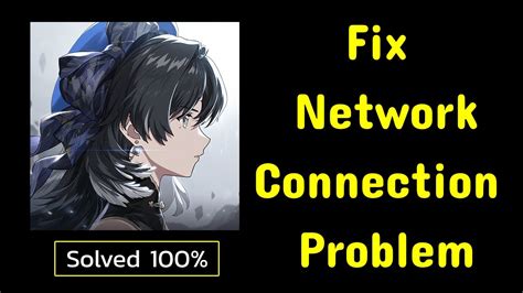 fix wuthering waves app network and no internet connection problem solve