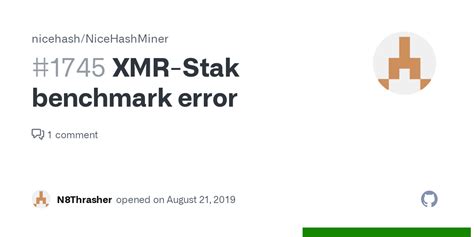 XMR Stak Benchmark Error Issue Nicehash NiceHashMiner GitHub