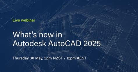 Register For Free Webinar Whats New In Autodesk Autocad 2025