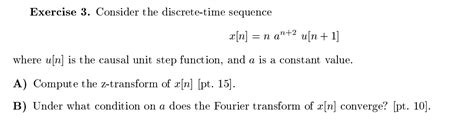 Solved Consider The Discrete Time Sequence X N N An2