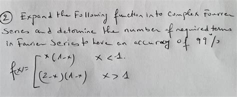 Solved Expand The Following Function In To Complex Chegg Com