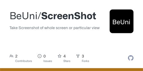 GitHub BeUni ScreenShot Take Screenshot Of Whole Screen Or Particular View
