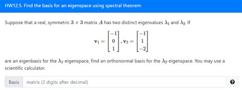 solved hw12 5 find the basis for an eigenspace using